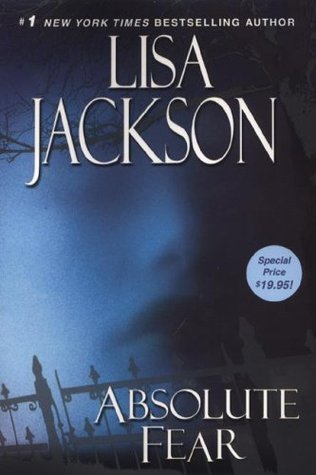 Review: Absolute Fear by Lisa Jackson – Down the Rabbit Hole