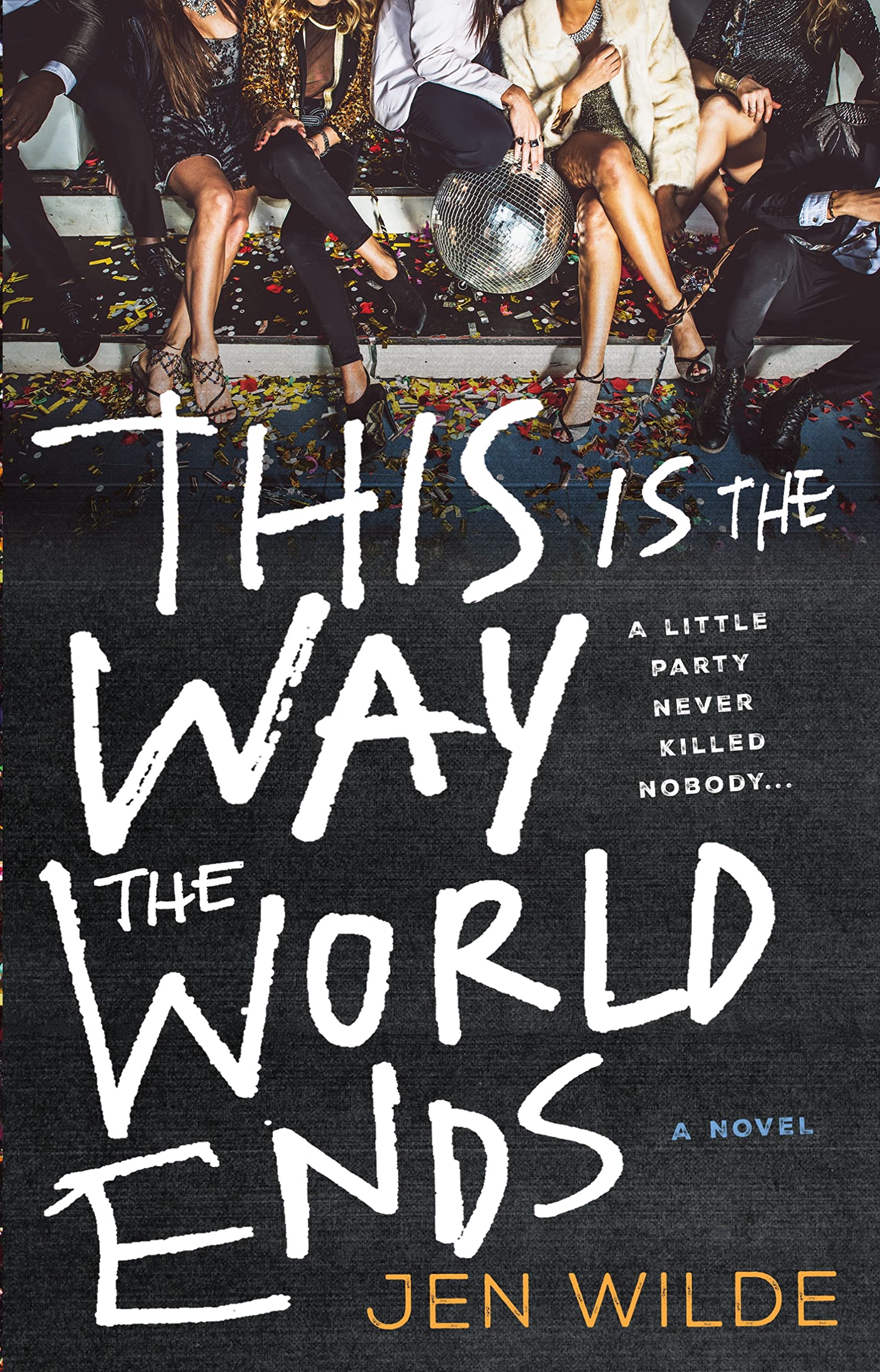 ARC Review: This is the Way the World Ends by Jen Wilde – Down the ...